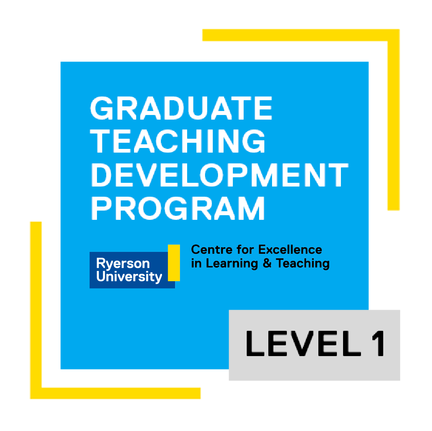 Graduate Teaching Development Program: Level 1 - Teaching Foundations